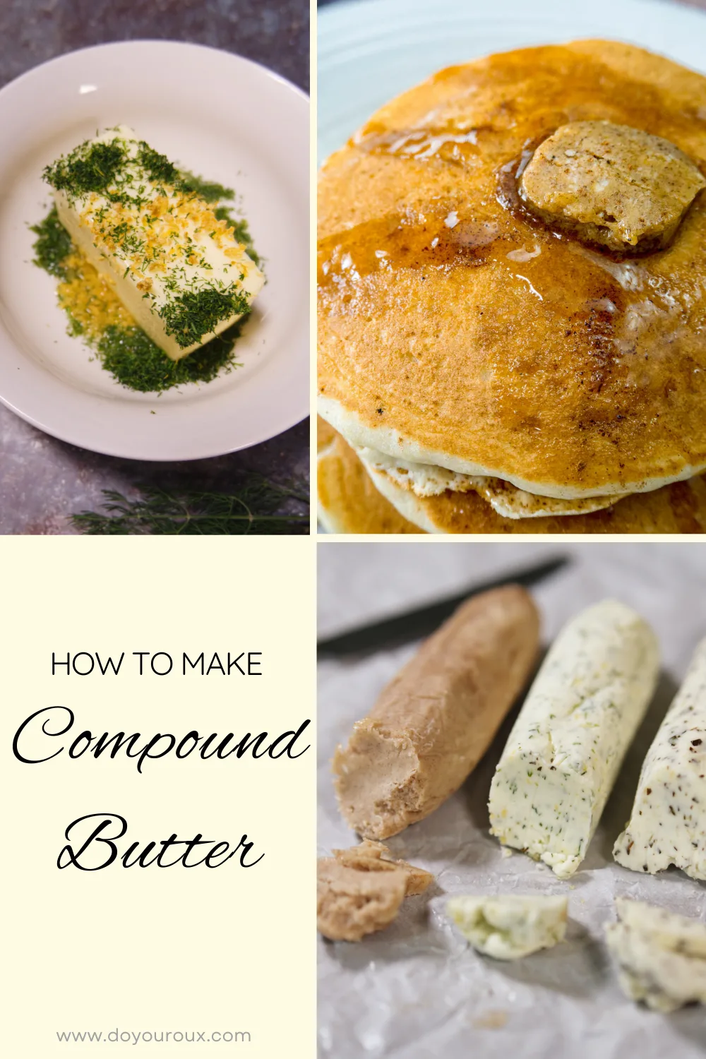 Compound Butter 101: How to Make Compound Butter from Scratch